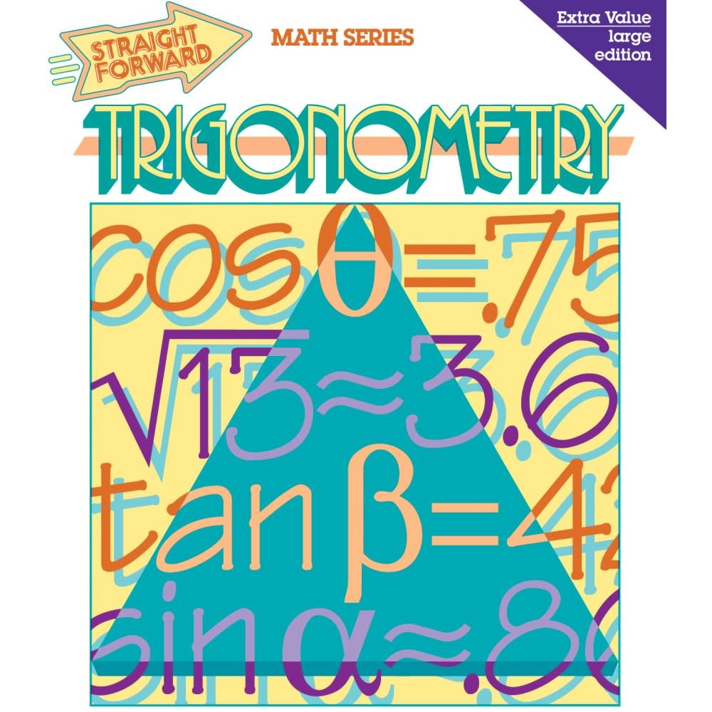 Trigonometry: Straight Forward Math Series (Large Edition ...