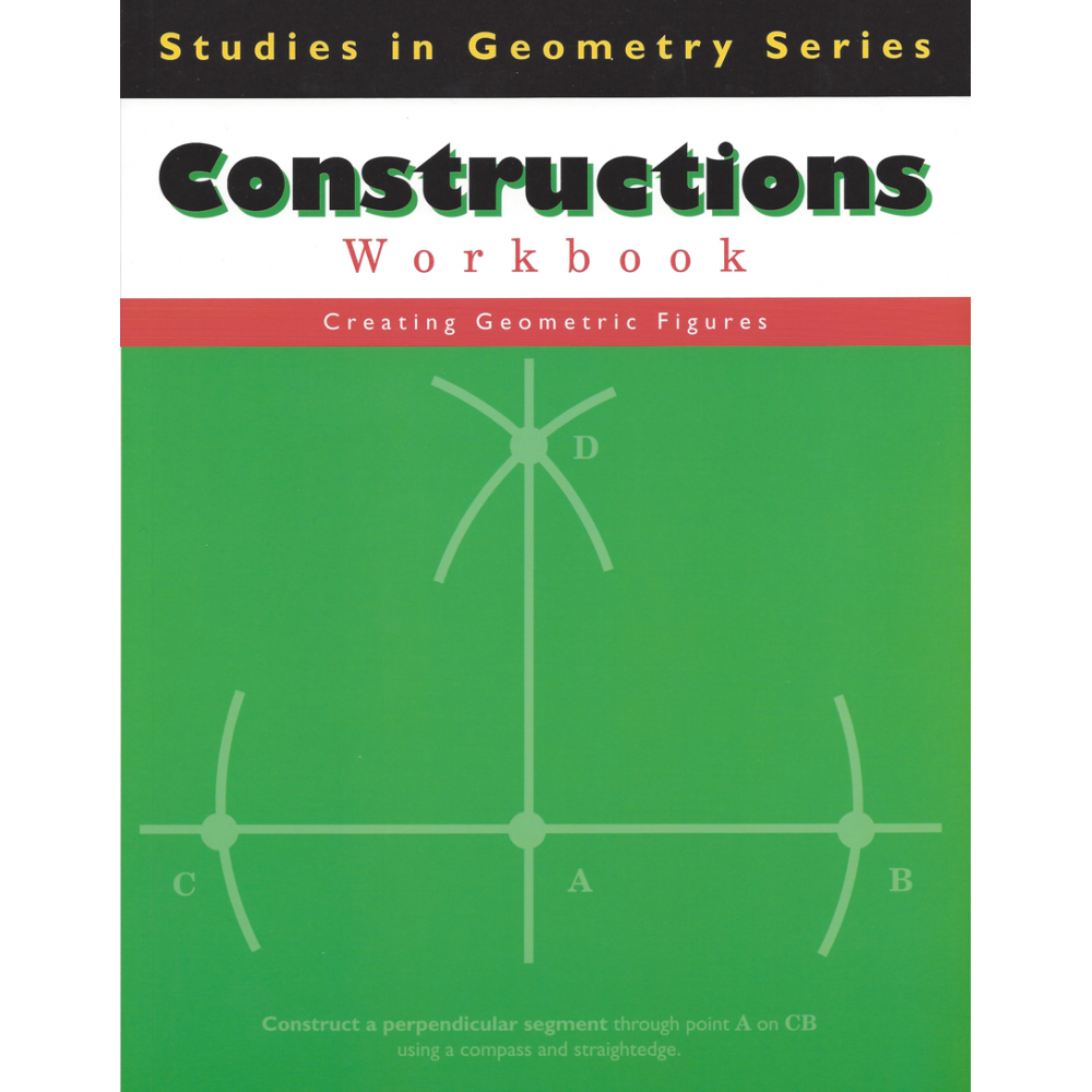 Constructions: Studies in Geometry Series - Educational Outfitters