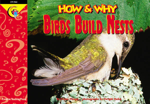 HOW & WHY BIRDS BUILD NESTS - Educational Outfitters