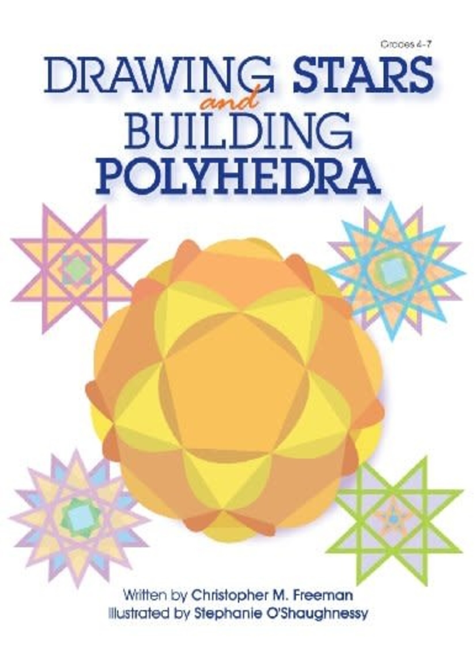 DRAWING STARS & BLDG POLYHEDRA - Educational Outfitters