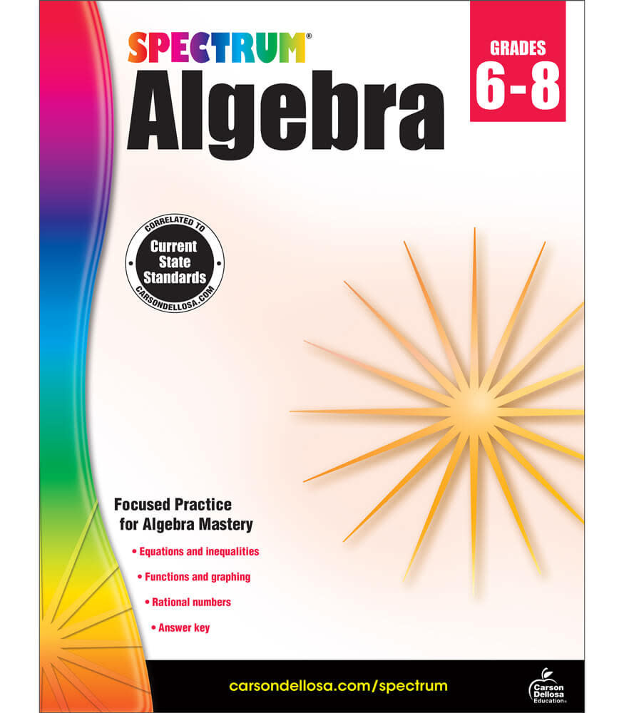 Spectrum Algebra Workbook Grade 6-8 - Educational Outfitters