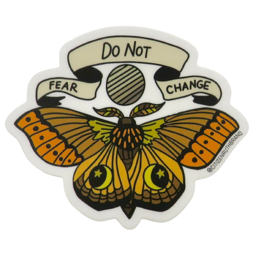 Do not fear change sticker - Peepa's