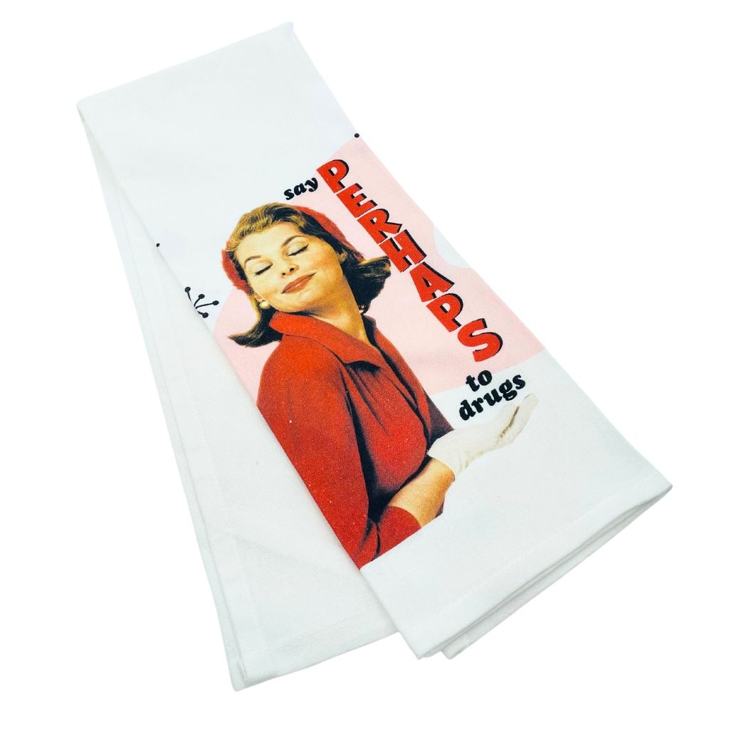 Say Perhaps to Drugs tea towel - Peepa's