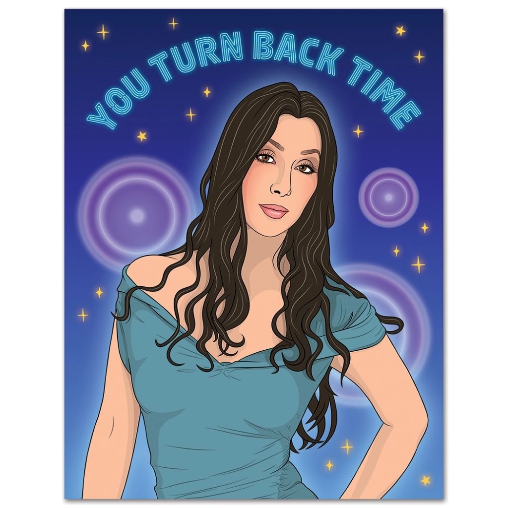 Turn Back Time Cher Birthday Card - Peepa's