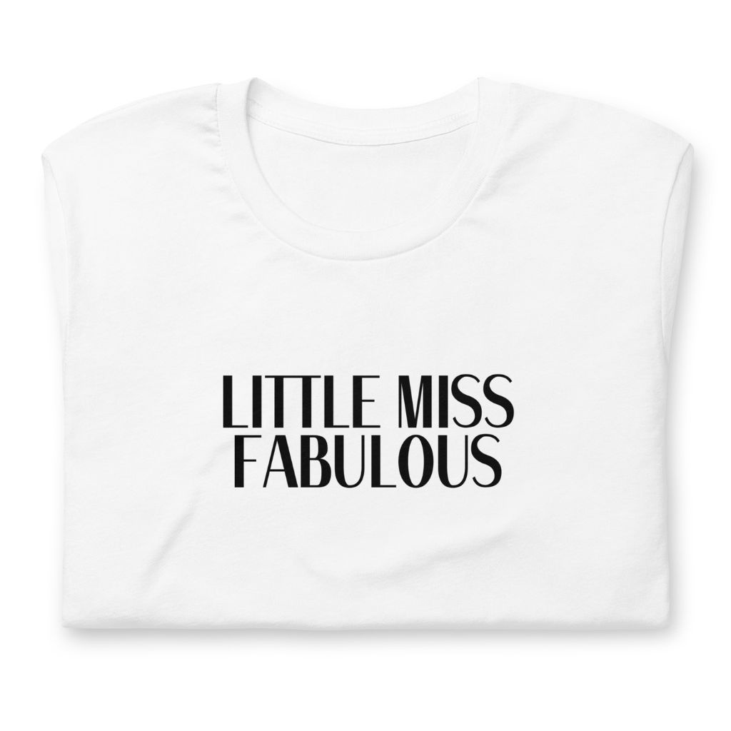 Little Miss Fabulous Unisex Graphic Tee - Peepa's