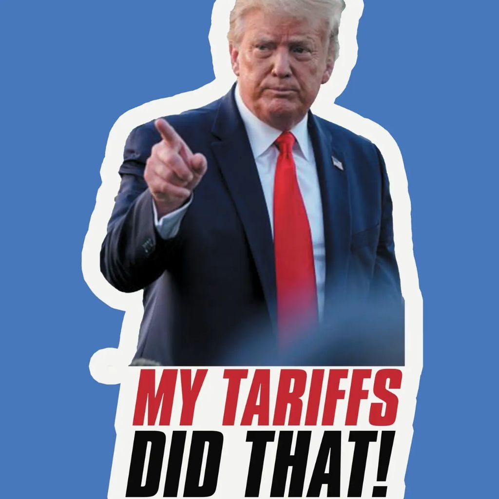 My Tariffs Did That Sticker - Peepa's
