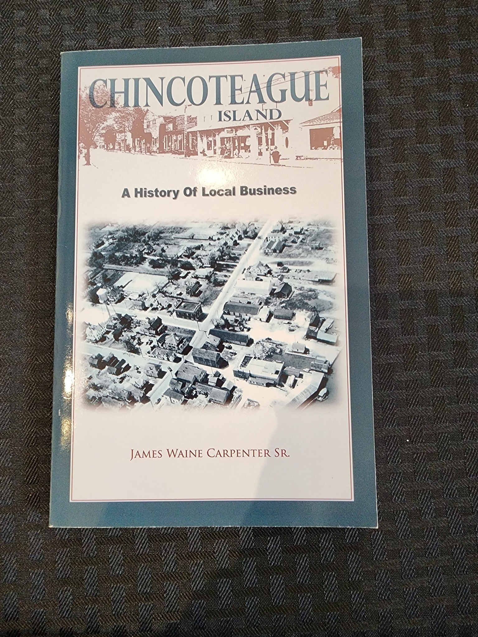 Chincoteague History of Local Business - Museum of Chincoteague Island ...