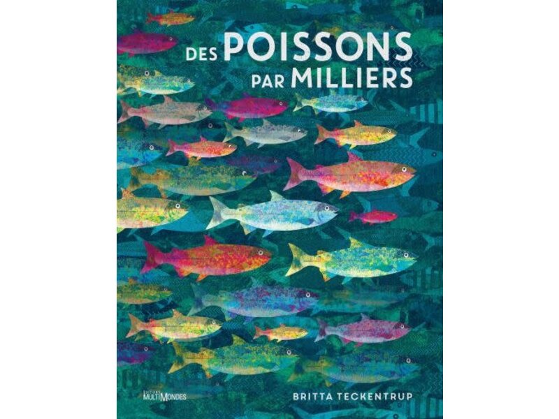 Des poissons par milliers - Katie Haworth - Librairie gourmande