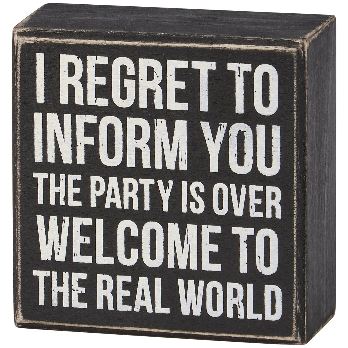 BX SIGN-THE REAL WORLD - Colorado Retail Collection