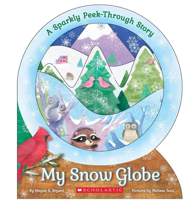 My Snow Globe: A Sparkly Peek-Through Story - Bentleyville "Tour of Lights"