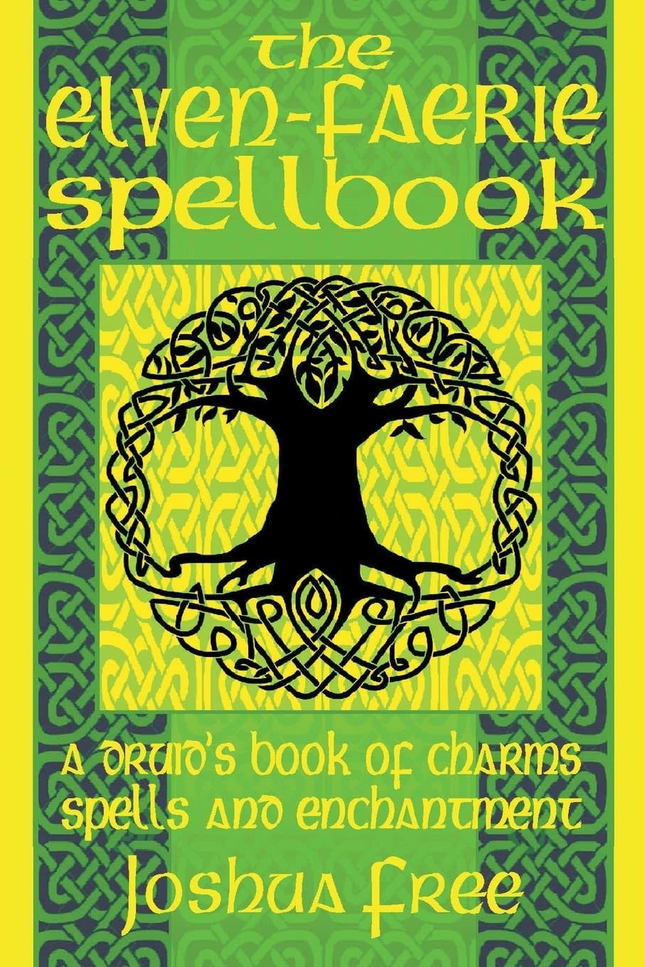 The Elven-Faerie Spellbook - Mystic Mountain Magick