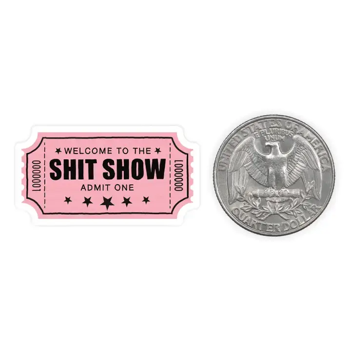 Mini Stickers Shit Show - Tumbleweed Shop & Studio
