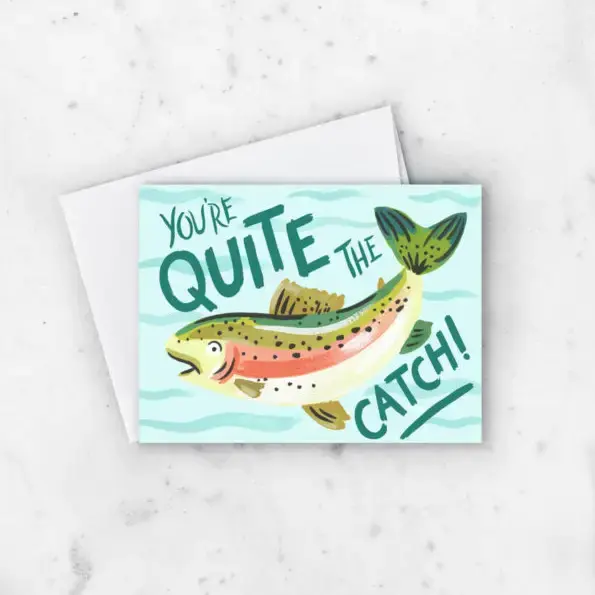 Quite the Catch Card - Tumbleweed Shop & Studio