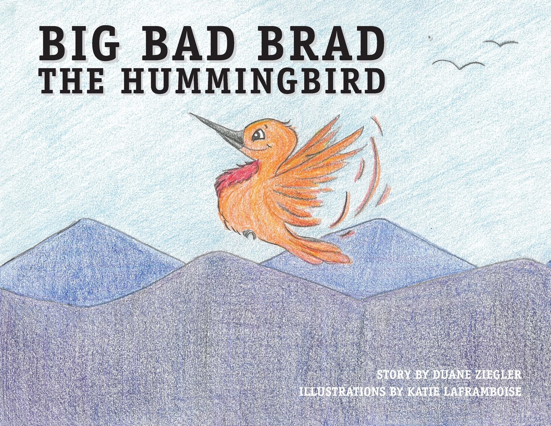 Bid Bad Brad The Hummingbird - North Dakota State Museum
