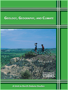 North Dakota Studies: Geology, Geography, and Climate - North Dakota ...