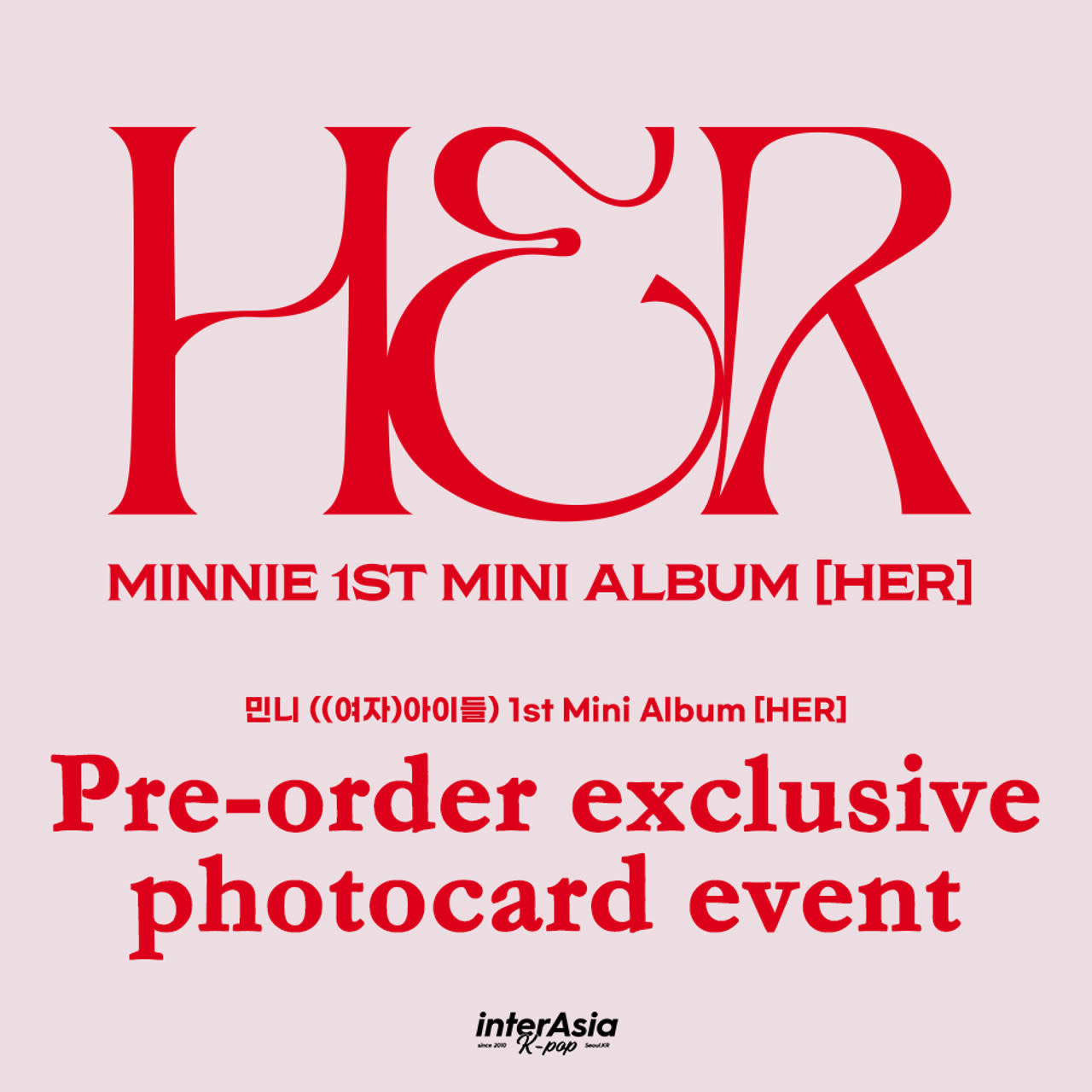 MINNIE 1st Mini Album [HER] (Photobook Ver.) + interAsia Exclusive ...