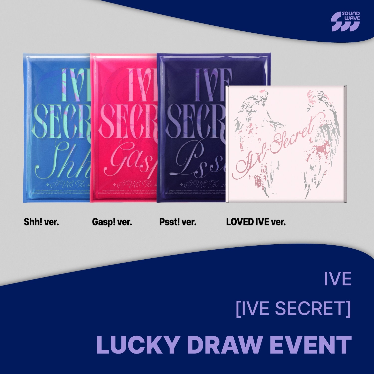 [LUCKY DRAW] IVE - THE 4TH EP [IVE SECRET] (Shh! ver. / Gasp! ver. / Psst! ver./ LOVED IVE ver ...
