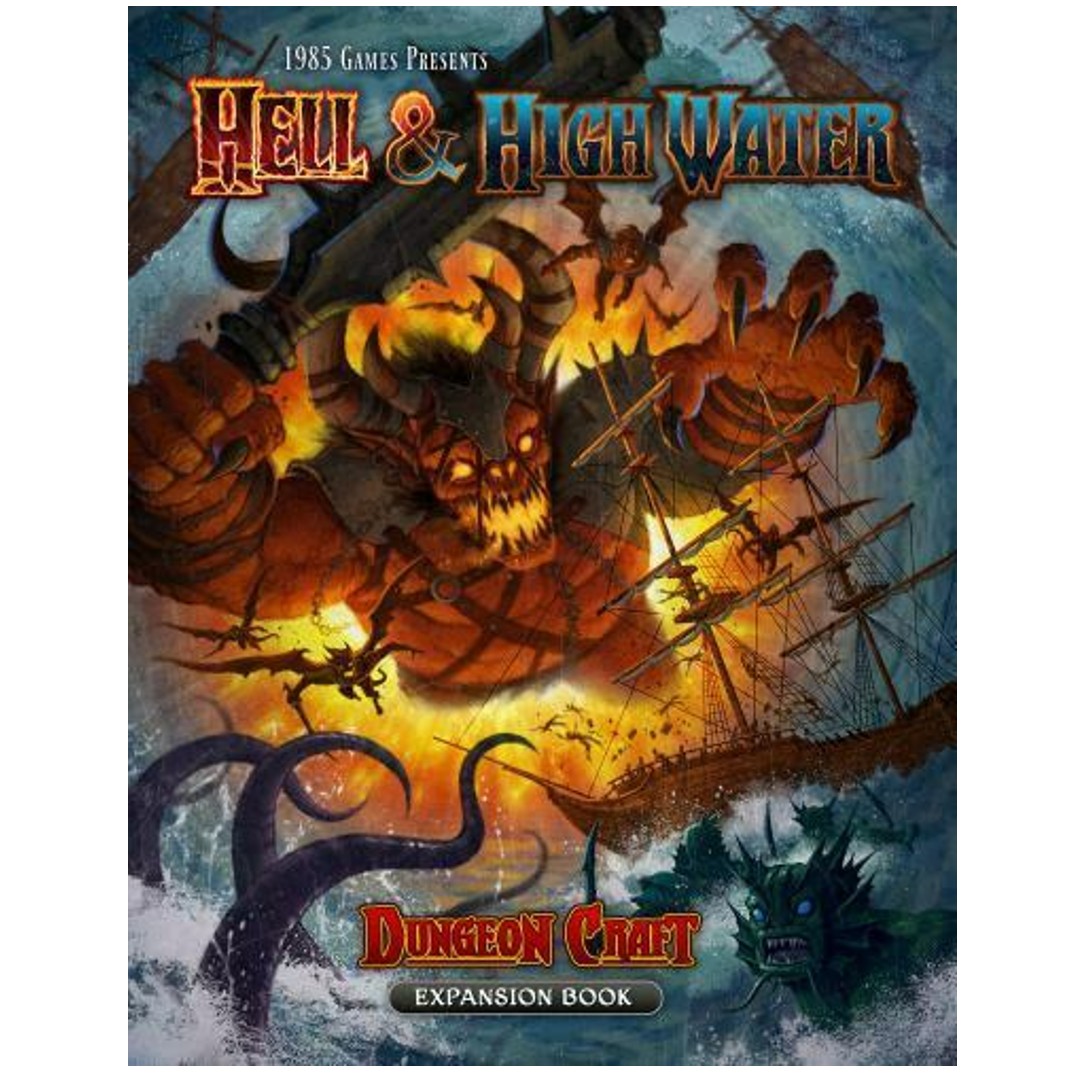 1985 Games Dungeon Craft Hell and High Water - Guardian Games Corvallis