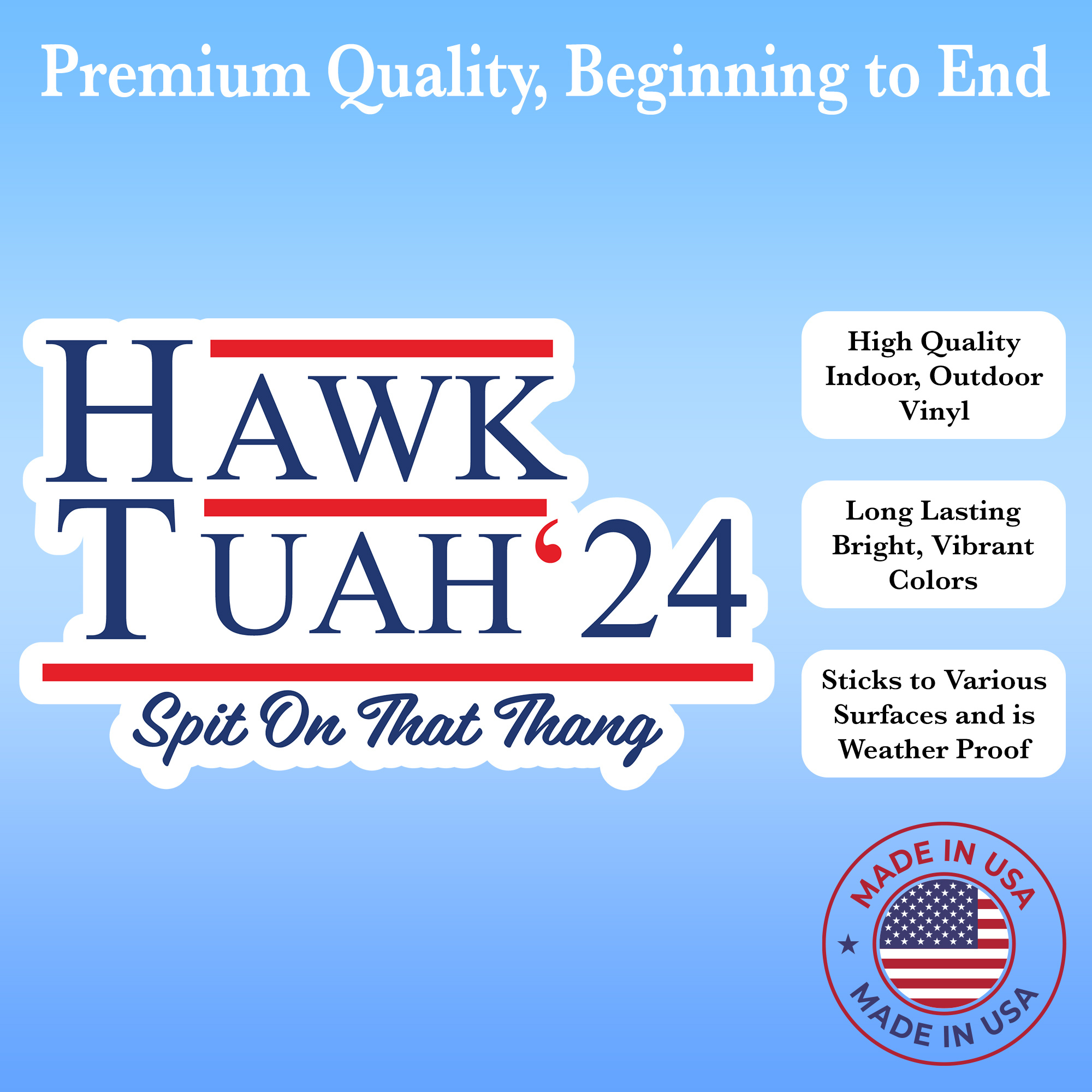 Hawk Tuah "Spit On That Thing" Sticker - Hilarious - SLE Customs