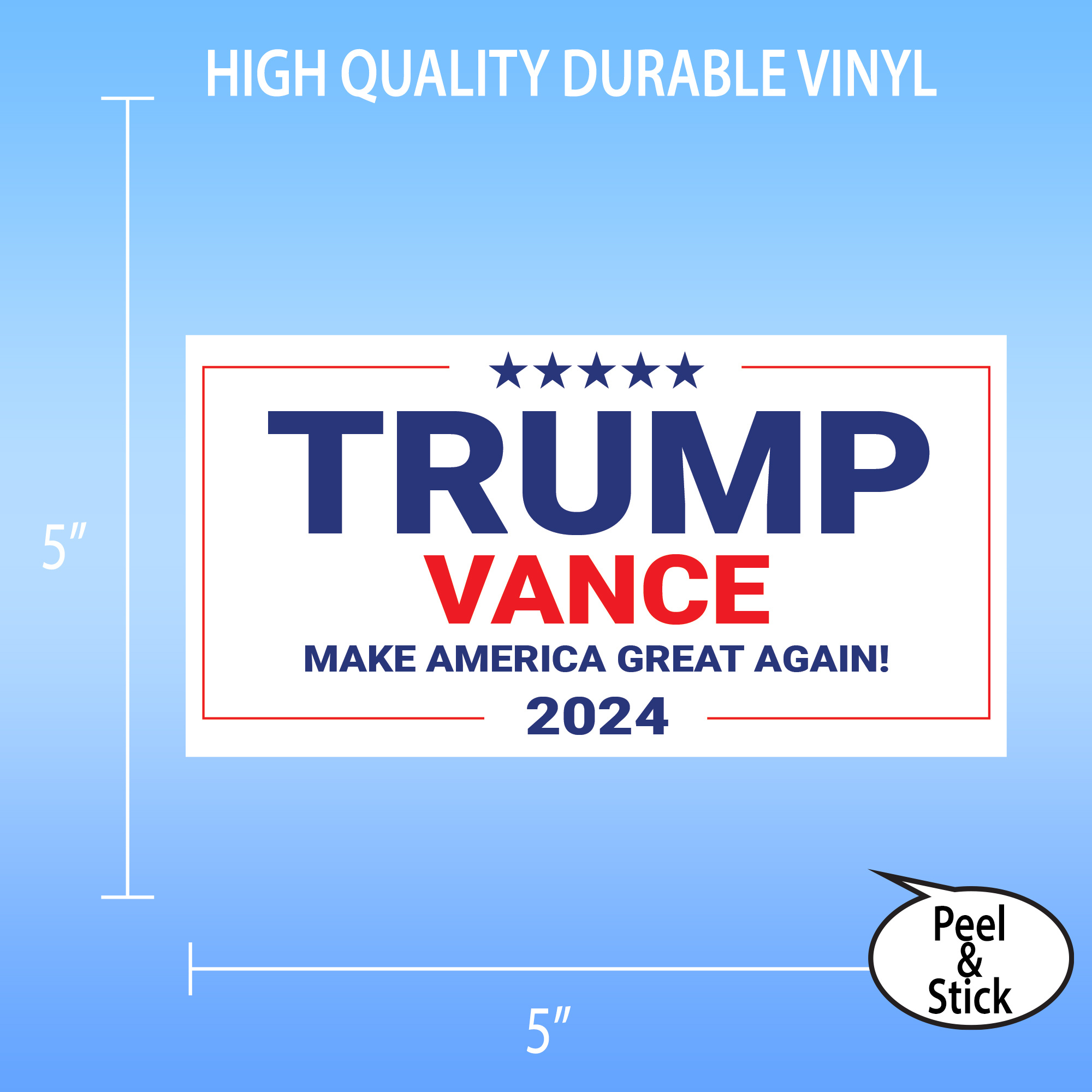 Trump Vance 2024 Sticker 5" x 3" with White Background - SLE Customs